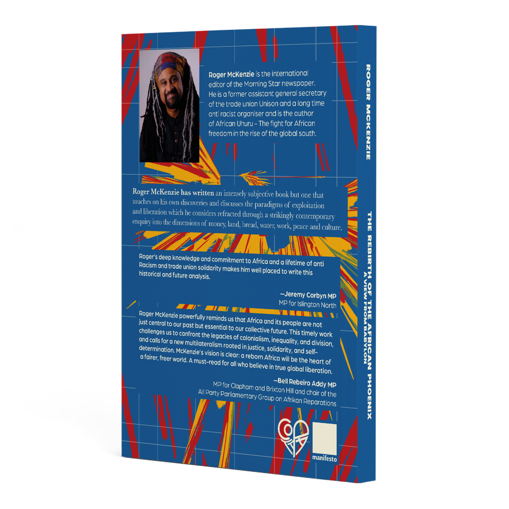 Roger McKenzie: The Rebirth of the African Phoenix - A view from Babyl ...